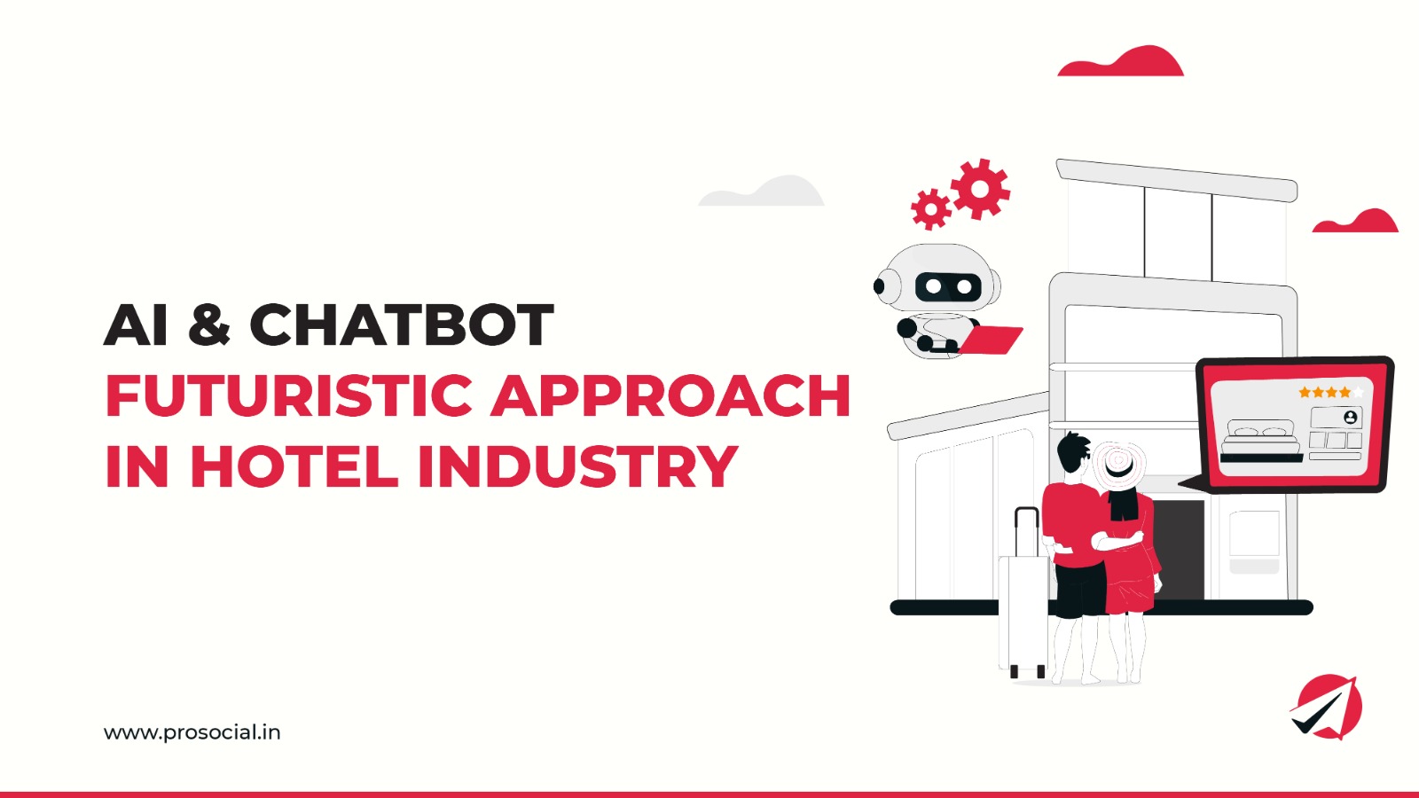 Hotel Industry: Futuristic Approach of AI & Chatbot